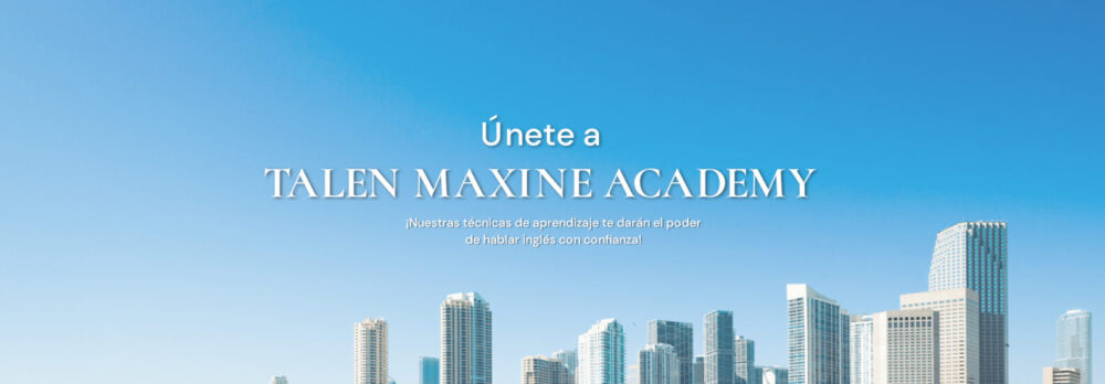 Inicio - TALEN MAXINE ACADEMY